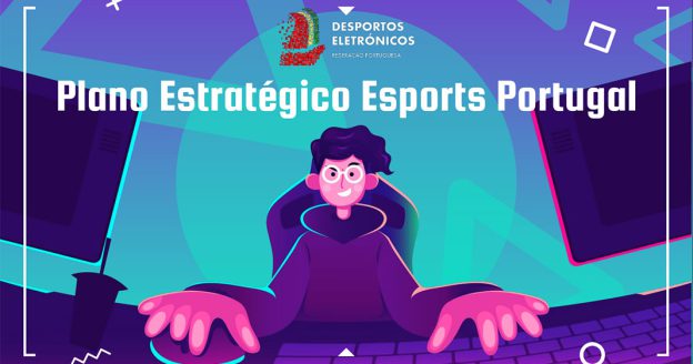 FPDE apresenta Plano Estratégico Esports Portugal – Visão 2030